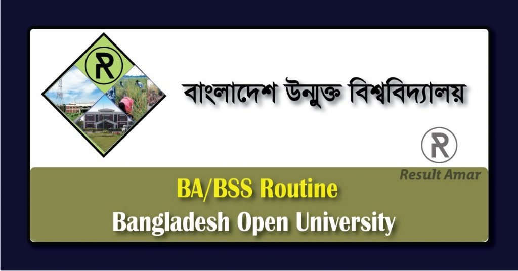 Bangladesh Open University BA/BSS Routine 2024 - Result Amar