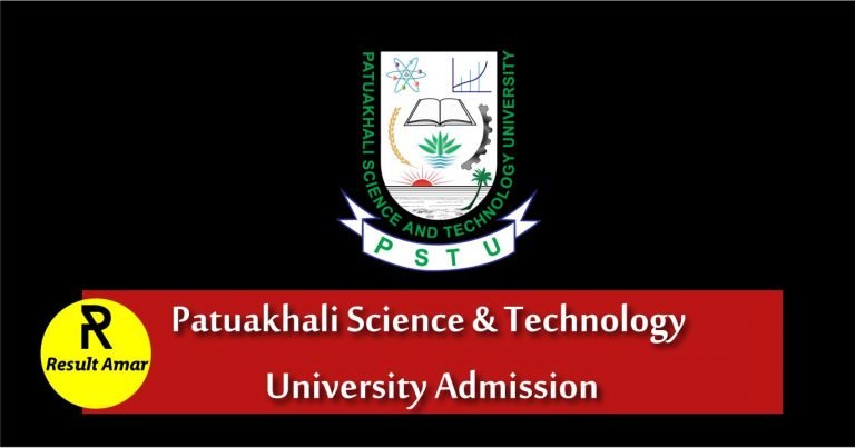PSTU Admission Circular 2024-25 | Patuakhali Science and Technology ...